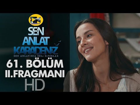 Sen Anlat Karadeniz 61. Bölüm 2. Fragmanı
