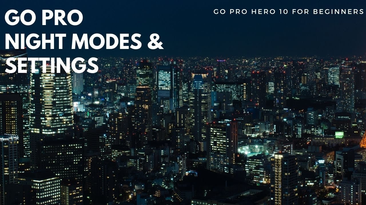 Amazing Go Pro Night Mode Feature in Go Pro Hero 10 - YouTube