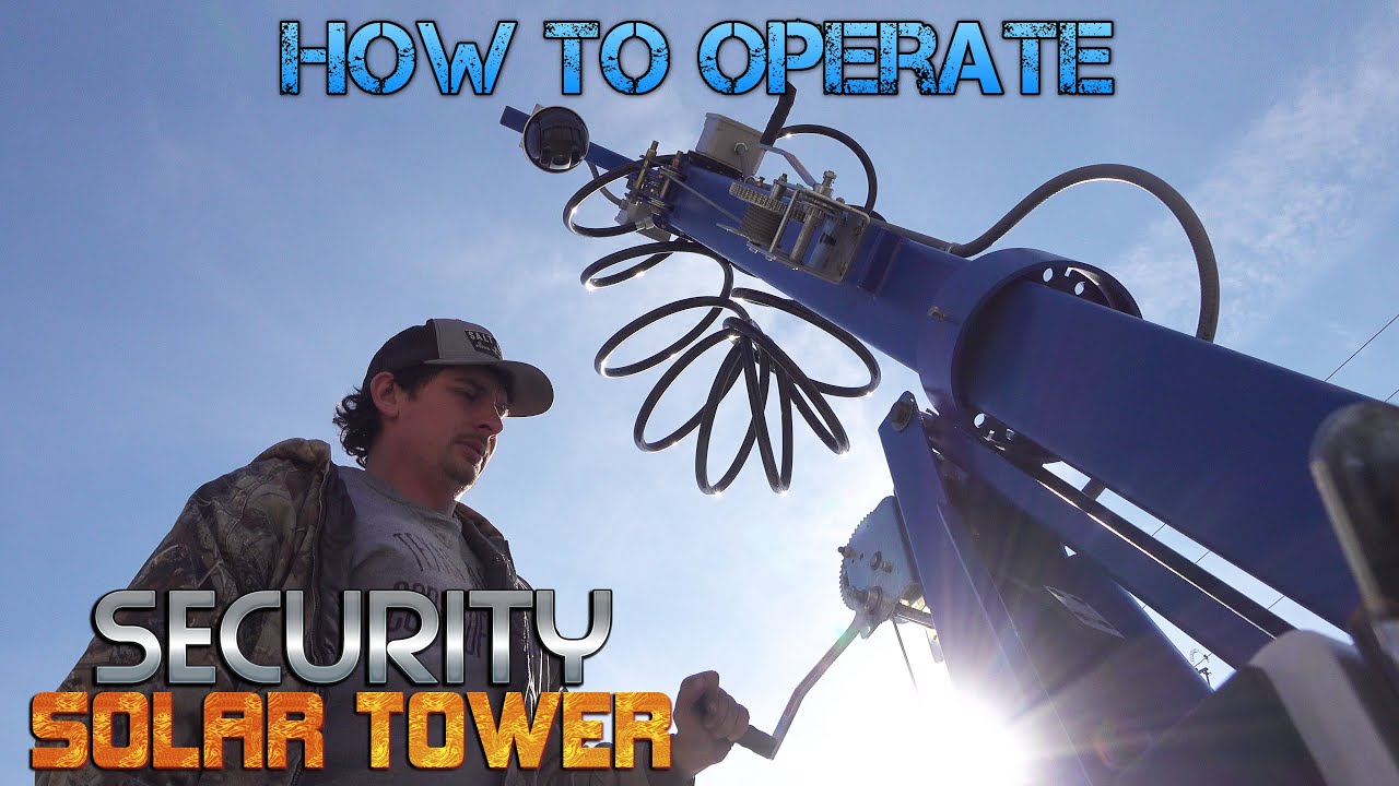 How to Operate the 45' Solar Security Tower (2 IP Cameras - 2TB NVR ...