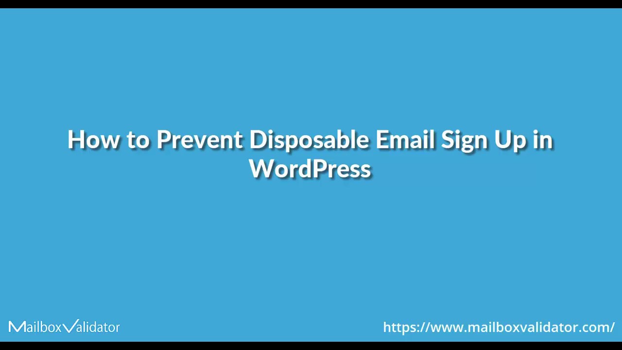 How to Prevent Disposable Email Sign Up in WordPress - YouTube