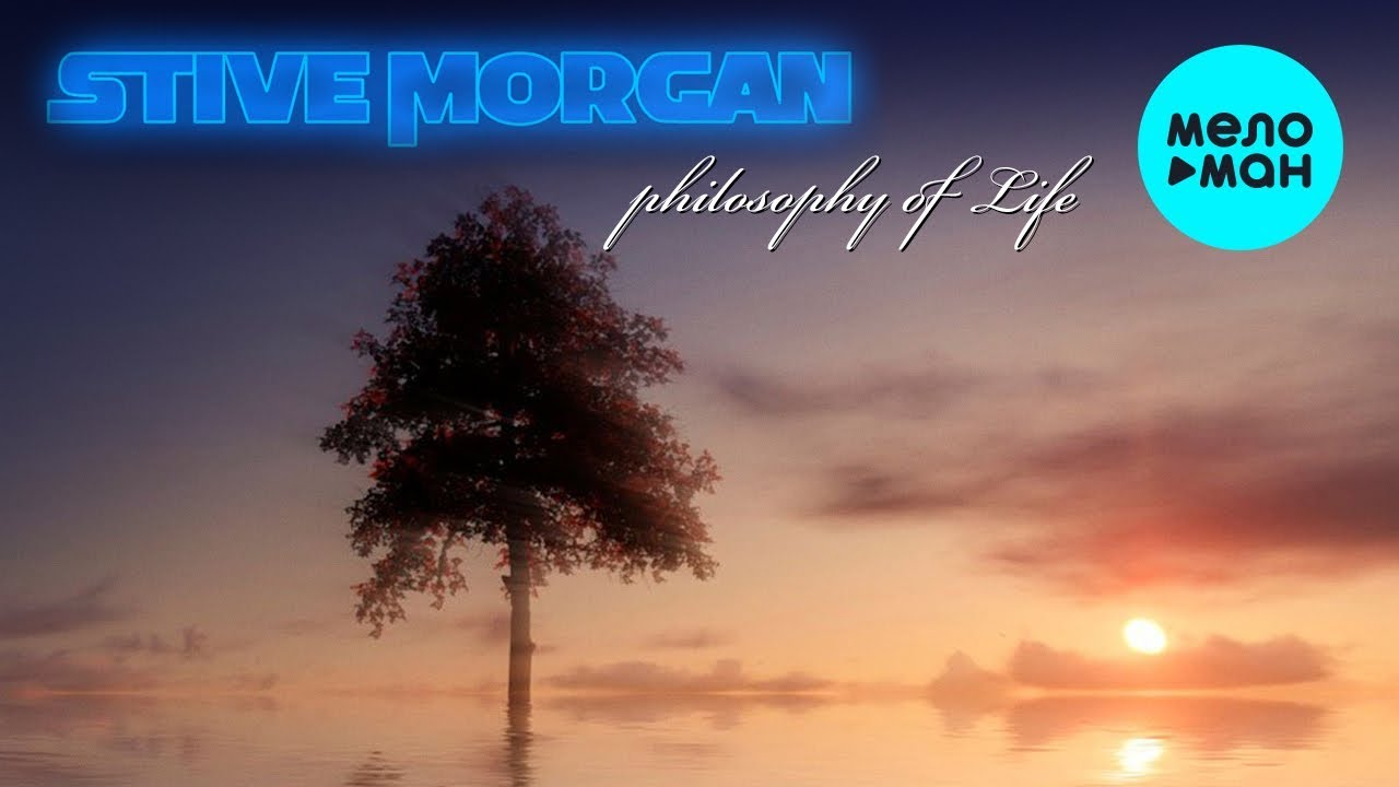 Stive Morgan - Philosophy Of Life (Album, 2019) - YouTube Music
