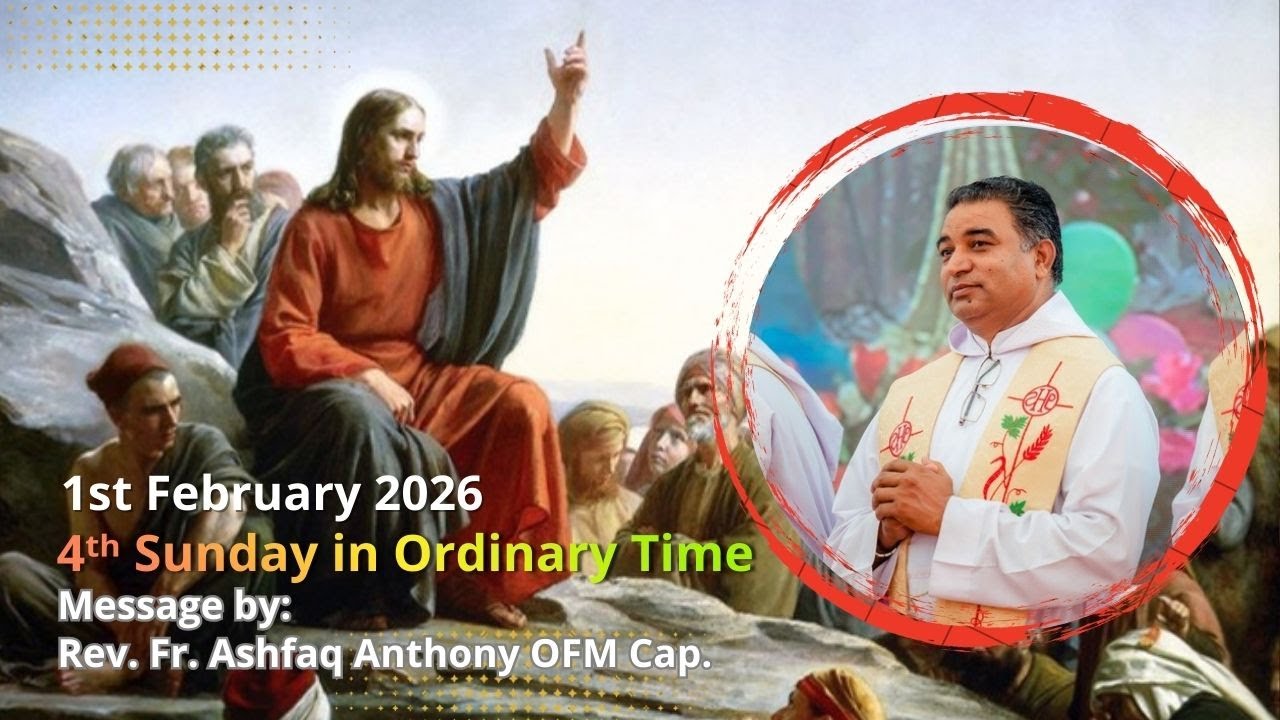 4th Sunday in Ordinary Time 1st February 2026 | Message by Fr Ashfaq ...