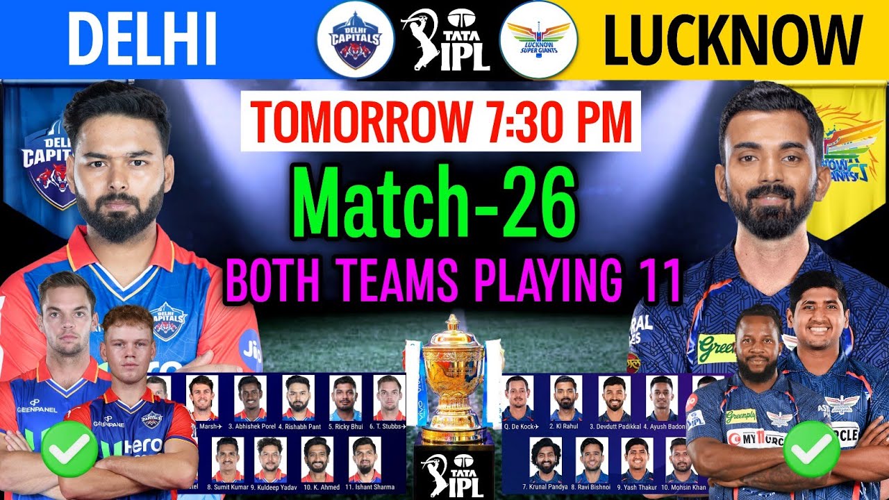 IPL 2024 Match-26 | Delhi vs Lucknow Details & Playing 11 | DC vs LSG ...