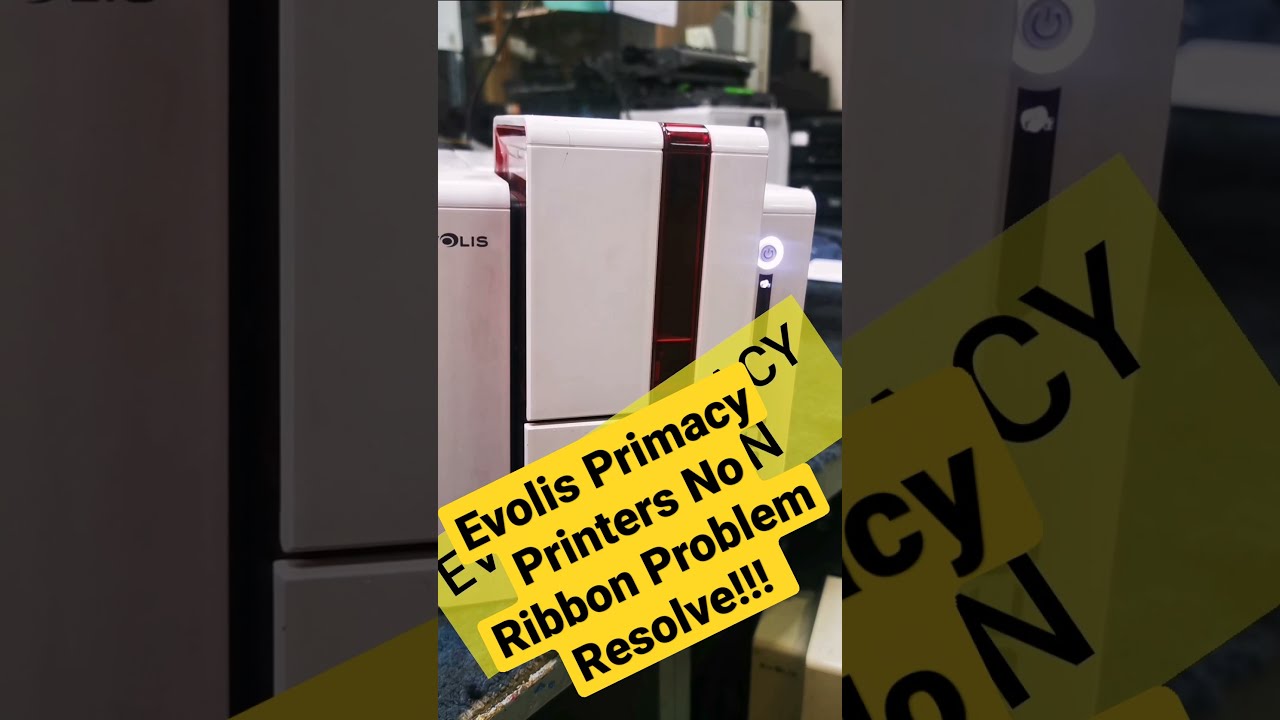 How to resolve evolis primacy printers no Ribbon problem #Evolis # ...