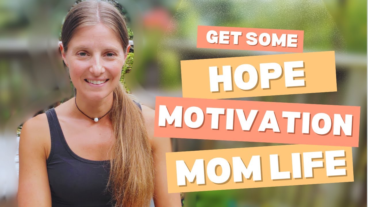 Motivated Mom Life || HOPE - YouTube
