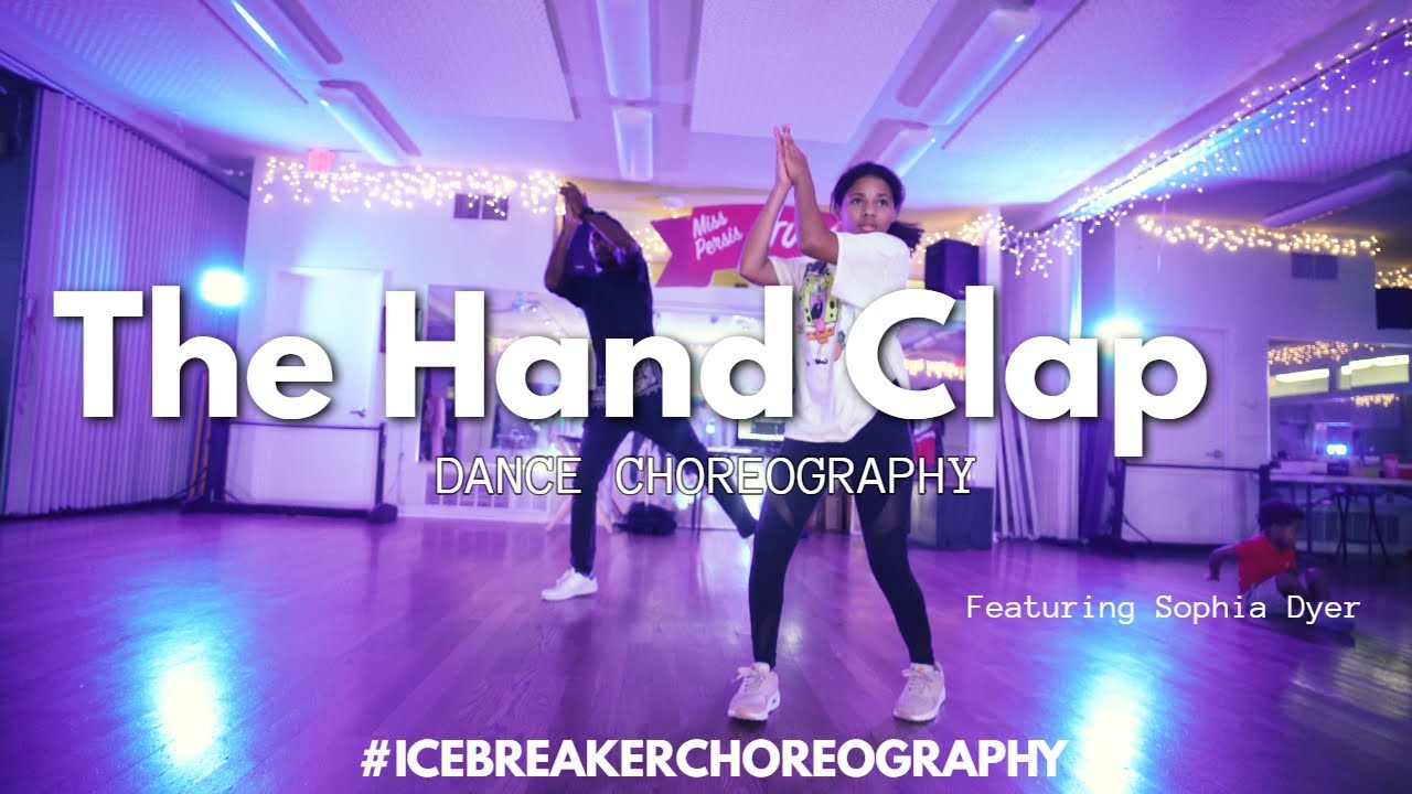 The Hand Clap by Hurricane Chris | Dance Choreography | Icebreaker ...