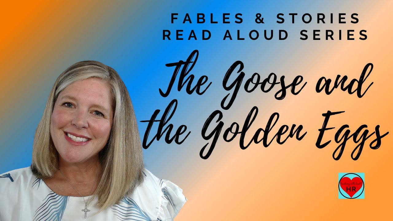 Fables & Stories Read Aloud Series: The Goose and the Golden Egg (Core ...
