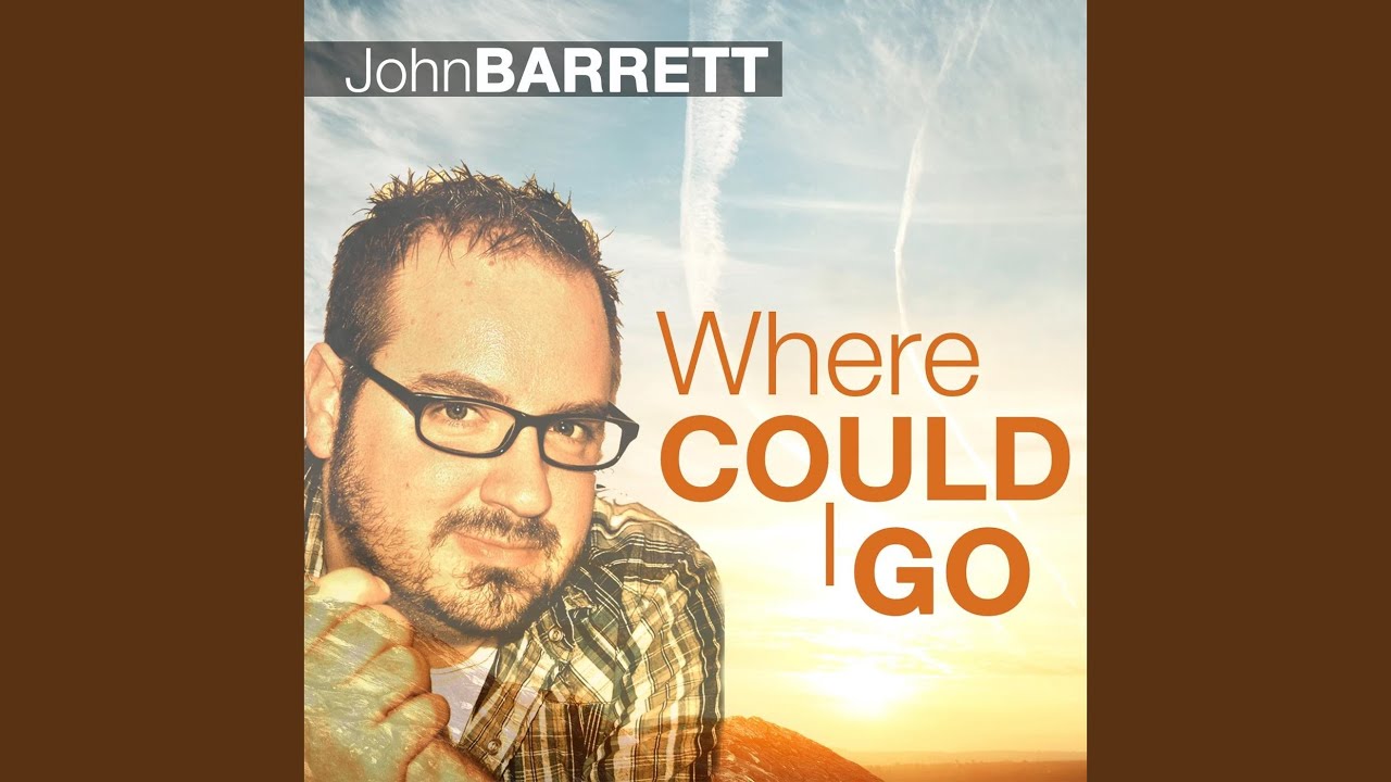 Where Could I Go - YouTube