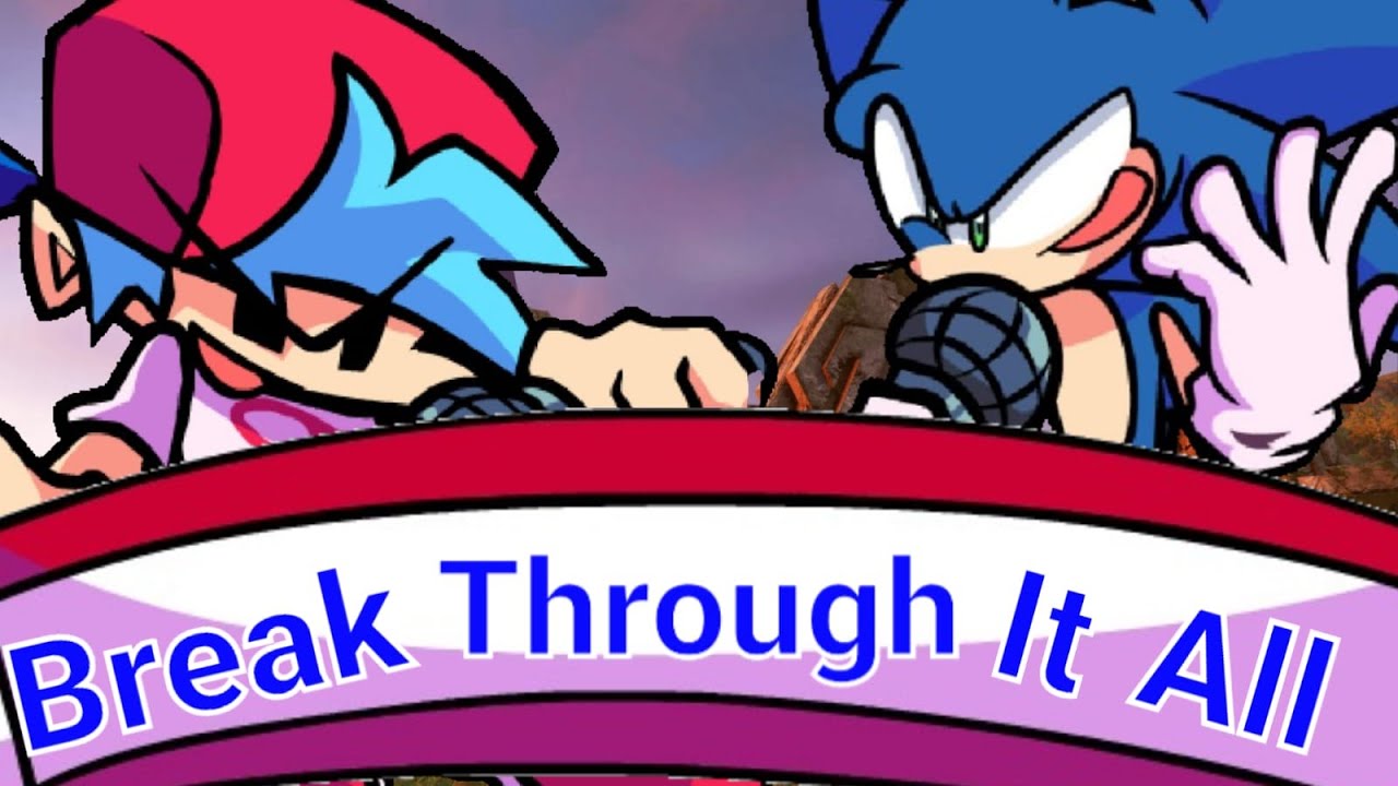 Gotta Break Through! (Break Through It All X FNF) (FNF cover) - YouTube
