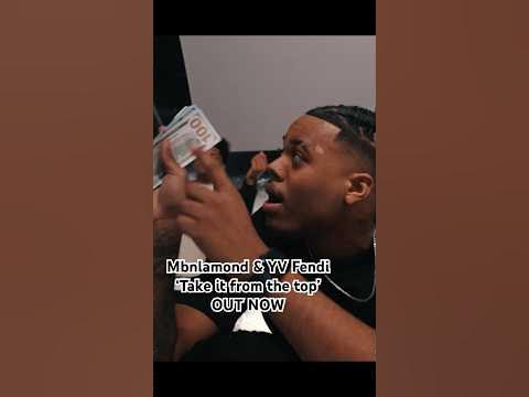 Mbnlamond & YV Fendi - Take it from the top Visuals OUT NOW👁️on YV Fendi YT channel GO STREAM🫵🏽 ...