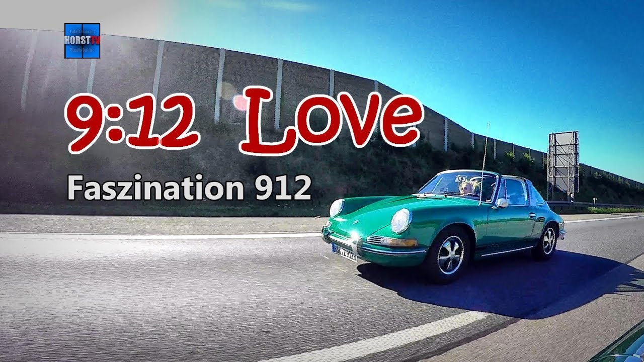 9:12 LOVE | Faszination Porsche 912 - YouTube