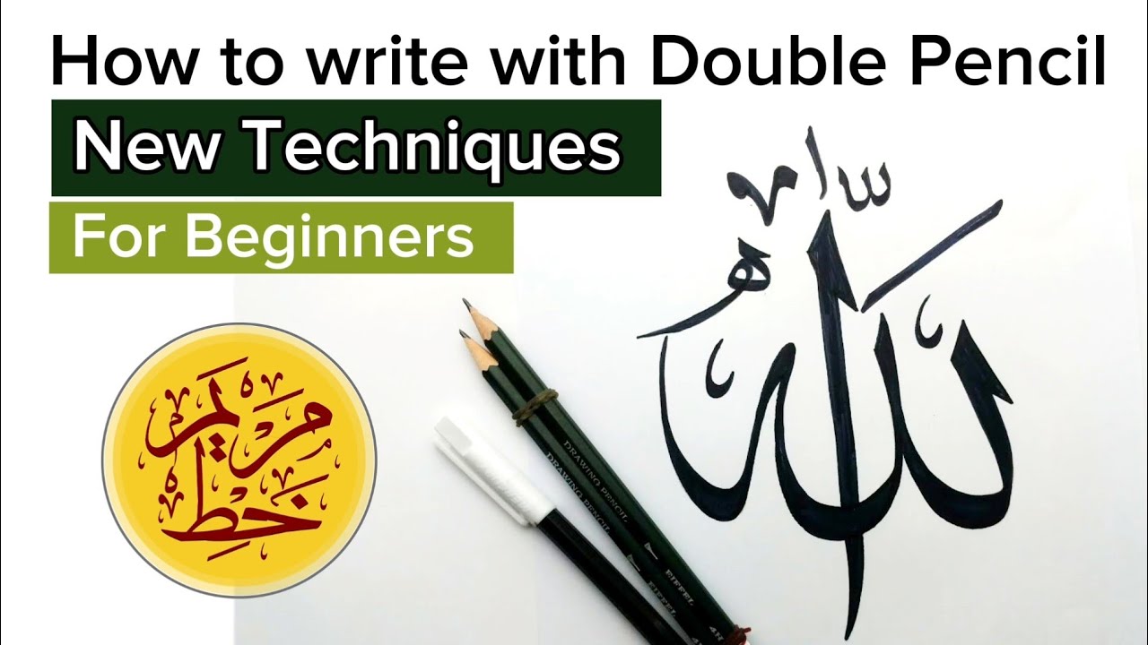 Calligraphy with Pencil | Arabic Calligraphy Writing Tutorial with Double Pencil for Beginners ...