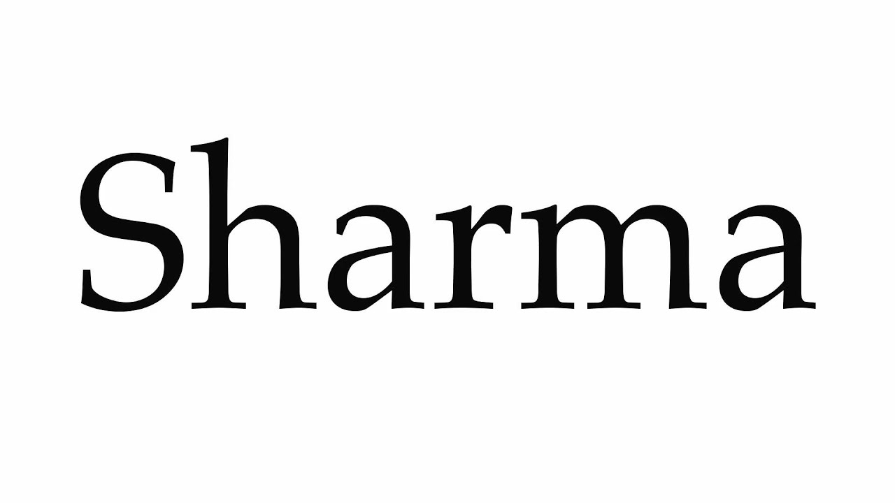 How To Pronounce Sharma YouTube