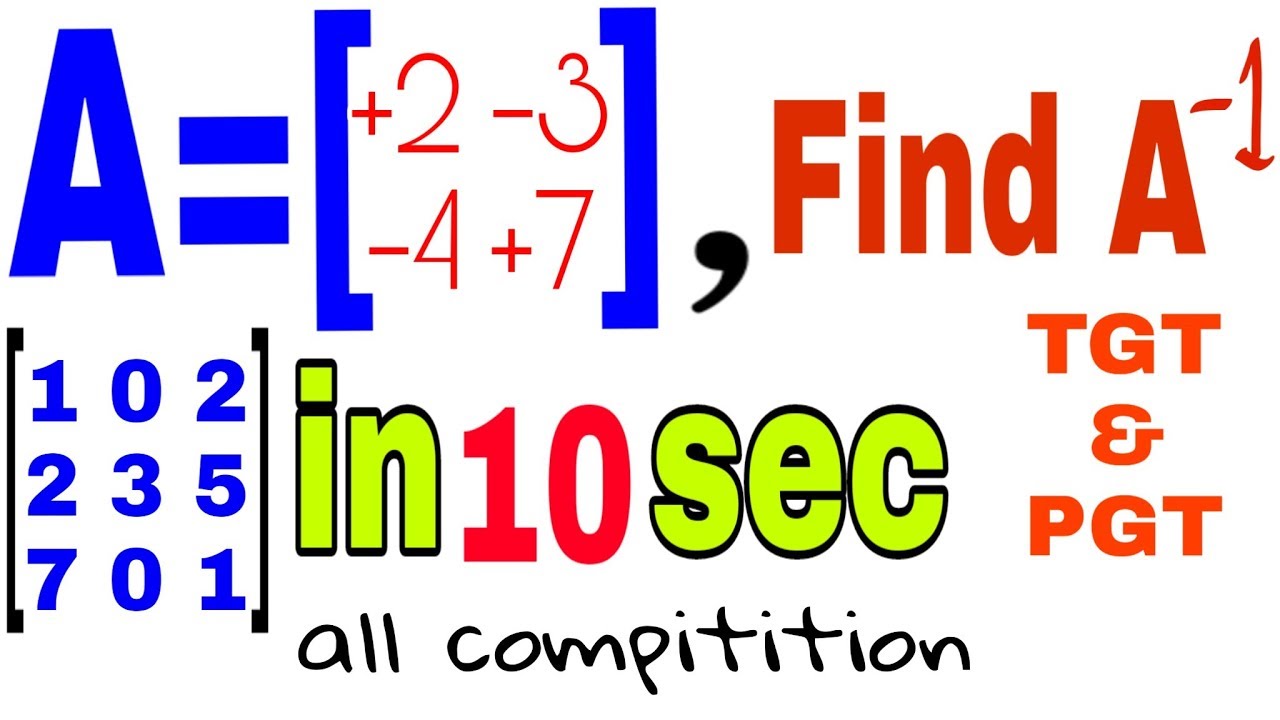 INVERSE OF MATRIX / SHORT TRICK / HOW TO FIND INVERSE OF MATRIX IN ...