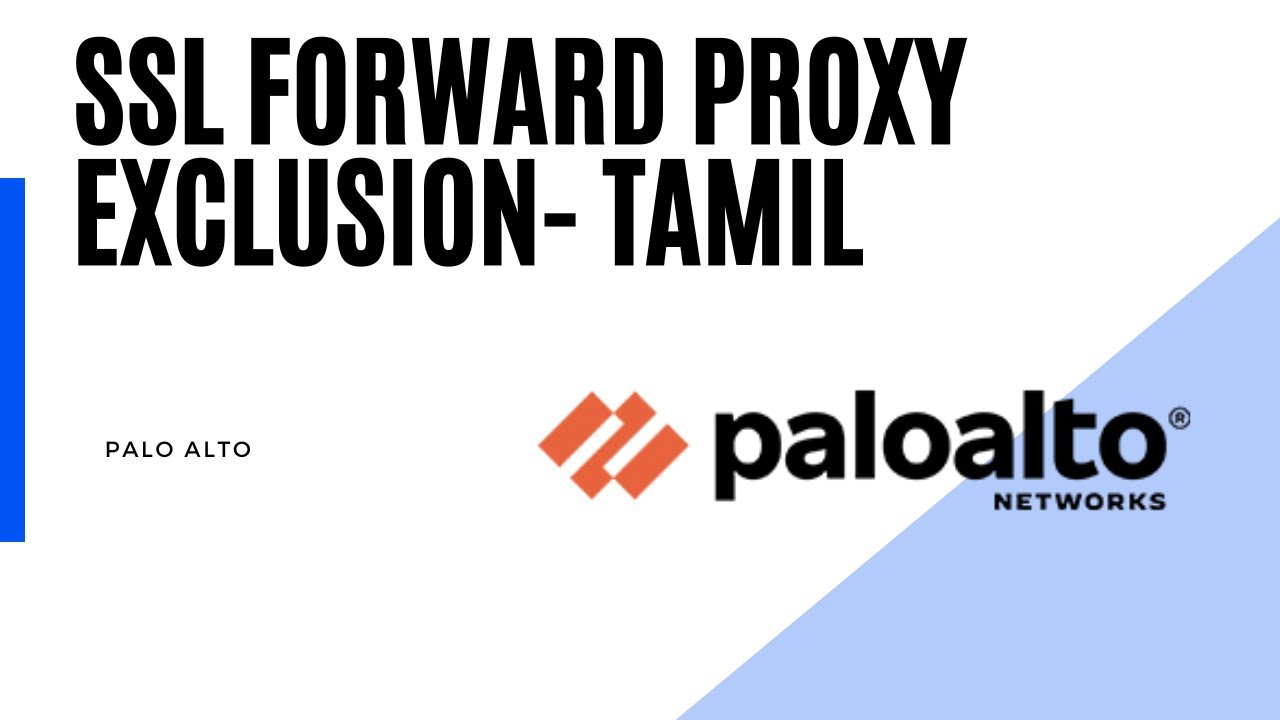 How to Configure SSL Forward Proxy Exclusion || [TAMIL] - YouTube