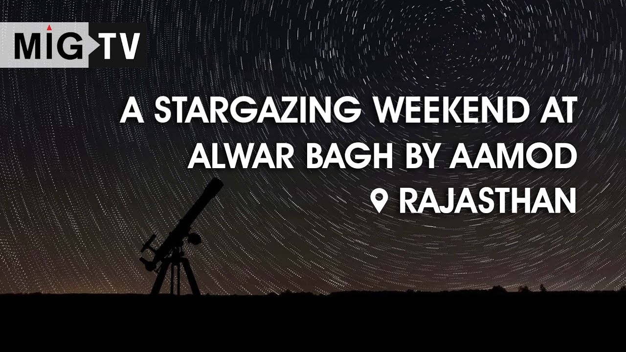 A stargazing weekend at Stargate Observatory, Rajasthan - YouTube