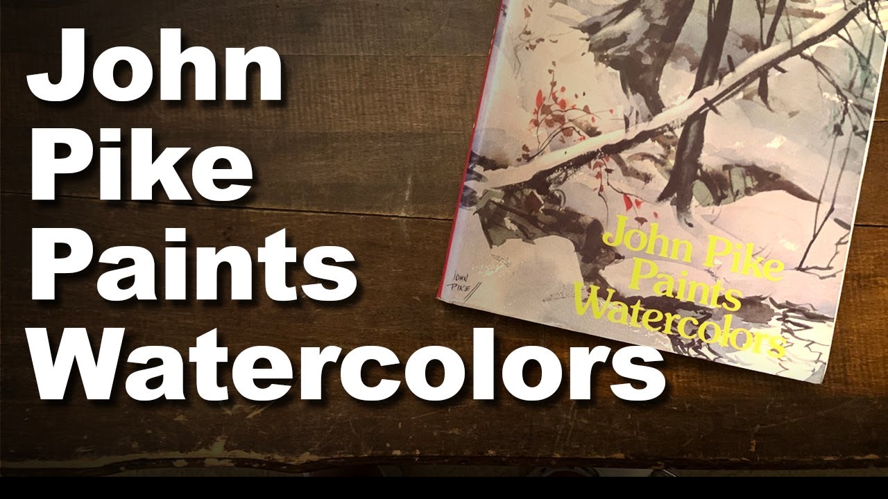 Art Book Review - John Pike: Paints Watercolors - YouTube