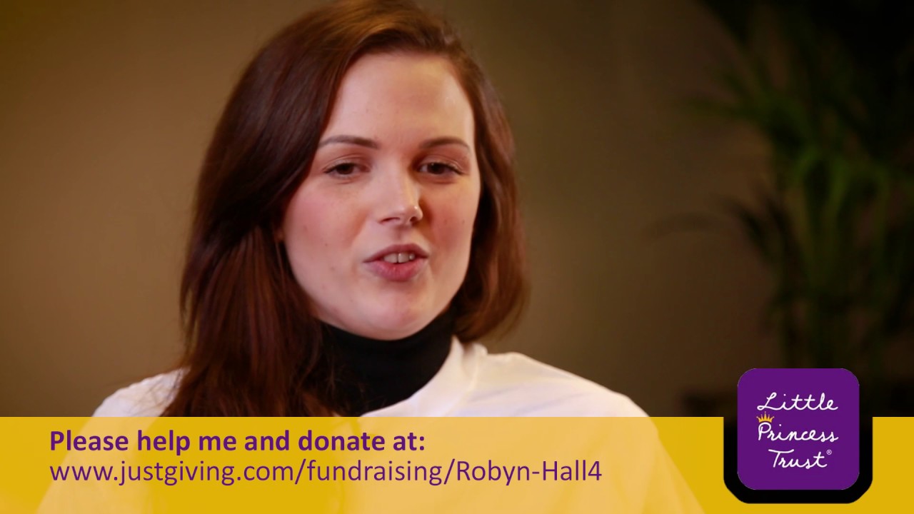 Robyn Hall Little Princess Trust Video - YouTube