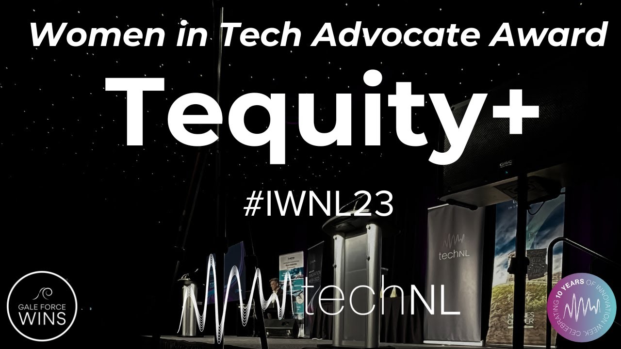 Hatch Women in Tech Advocate Award Awarded to Tequity+ at #IWNL23 - YouTube