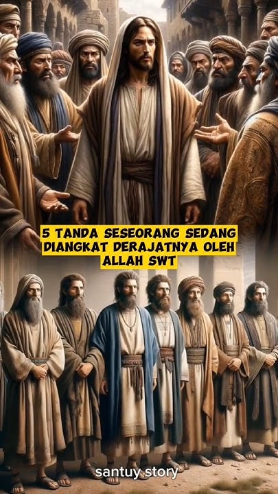 Ada 5 Tanda Seseorang Sedang Diangkat Derajatnya Oleh Allah SWT #storyislami #motivasidiri - YouTube