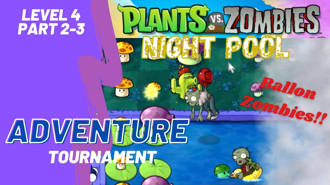 Plants Vs Zombies Night Pool Level 4: 2-3 (Thick Fog) - YouTube