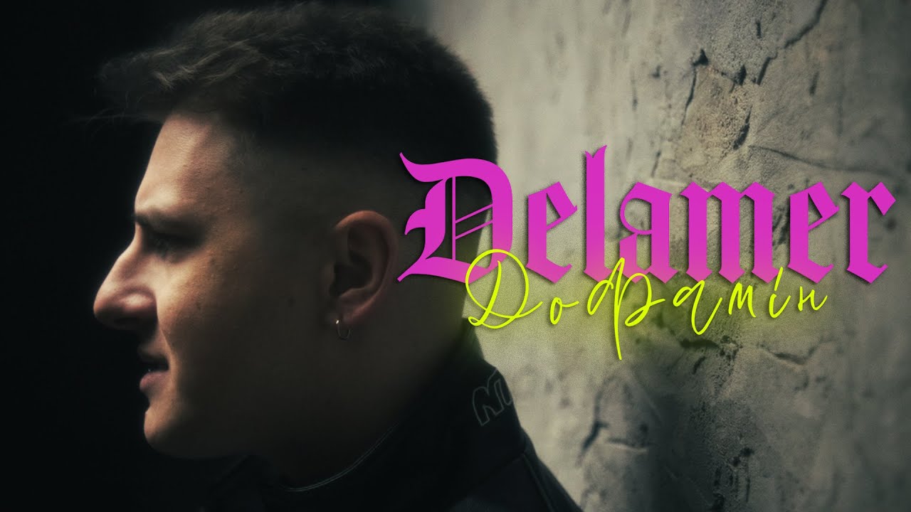 Delamer – Дофамін | Офіційний кліп - YouTube