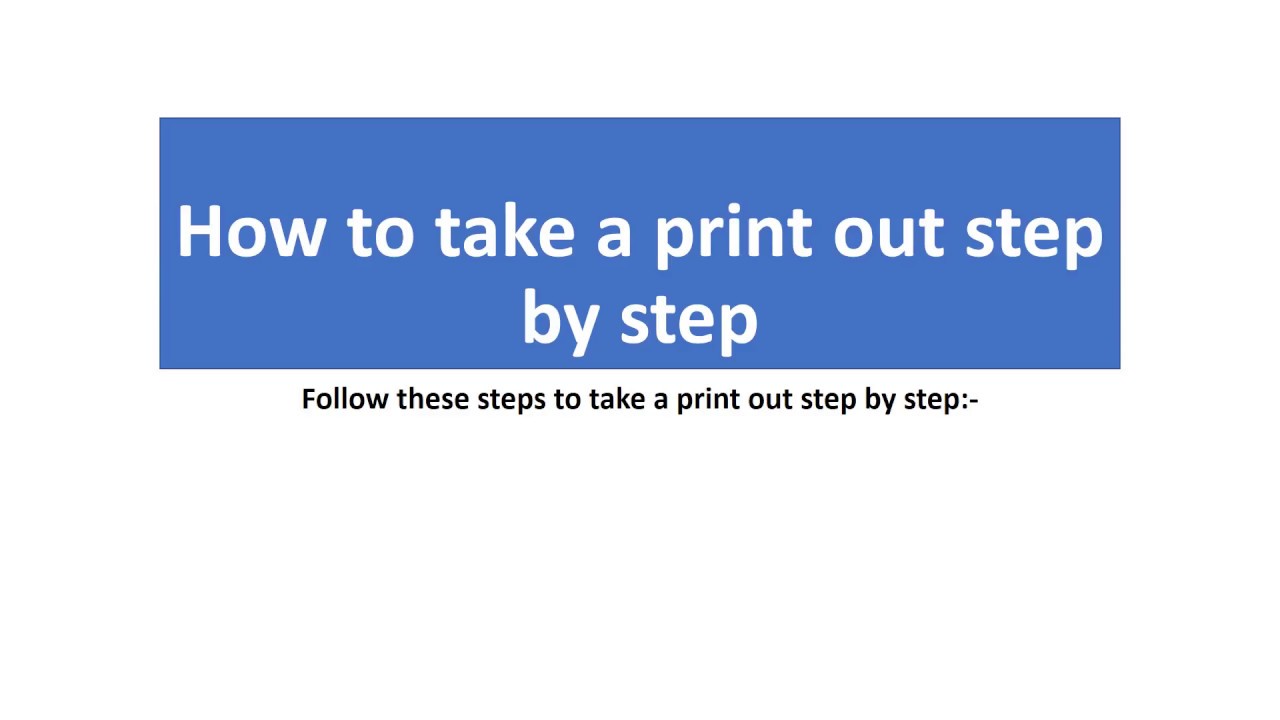 How To Take A Print Out Step By Step Print A Document YouTube How To Take A Print Out Step By Step Print A Document YouTube