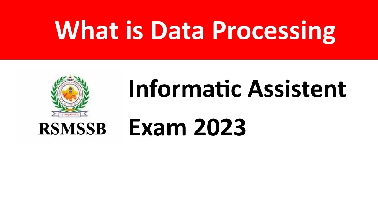 Data Processing | Suchna Sahayak Exam 2023 | Informatic Assistent Exam ...