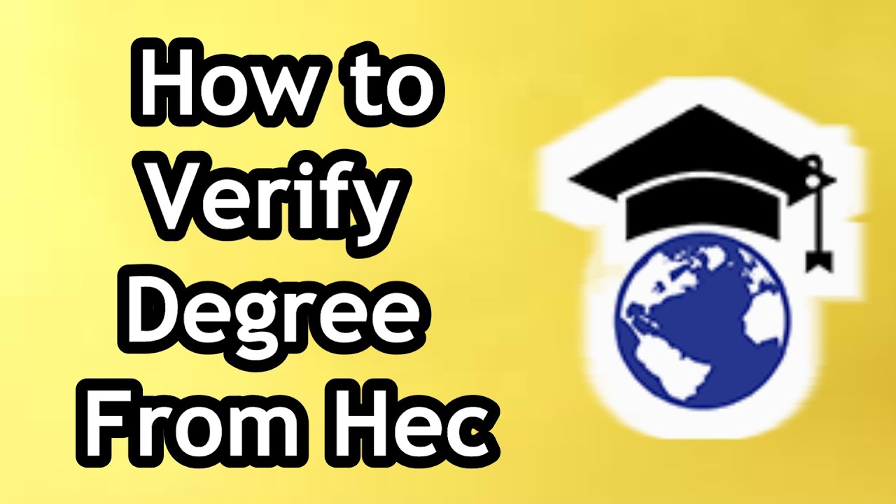 How to Verify Degree From Hec in 2024 - YouTube