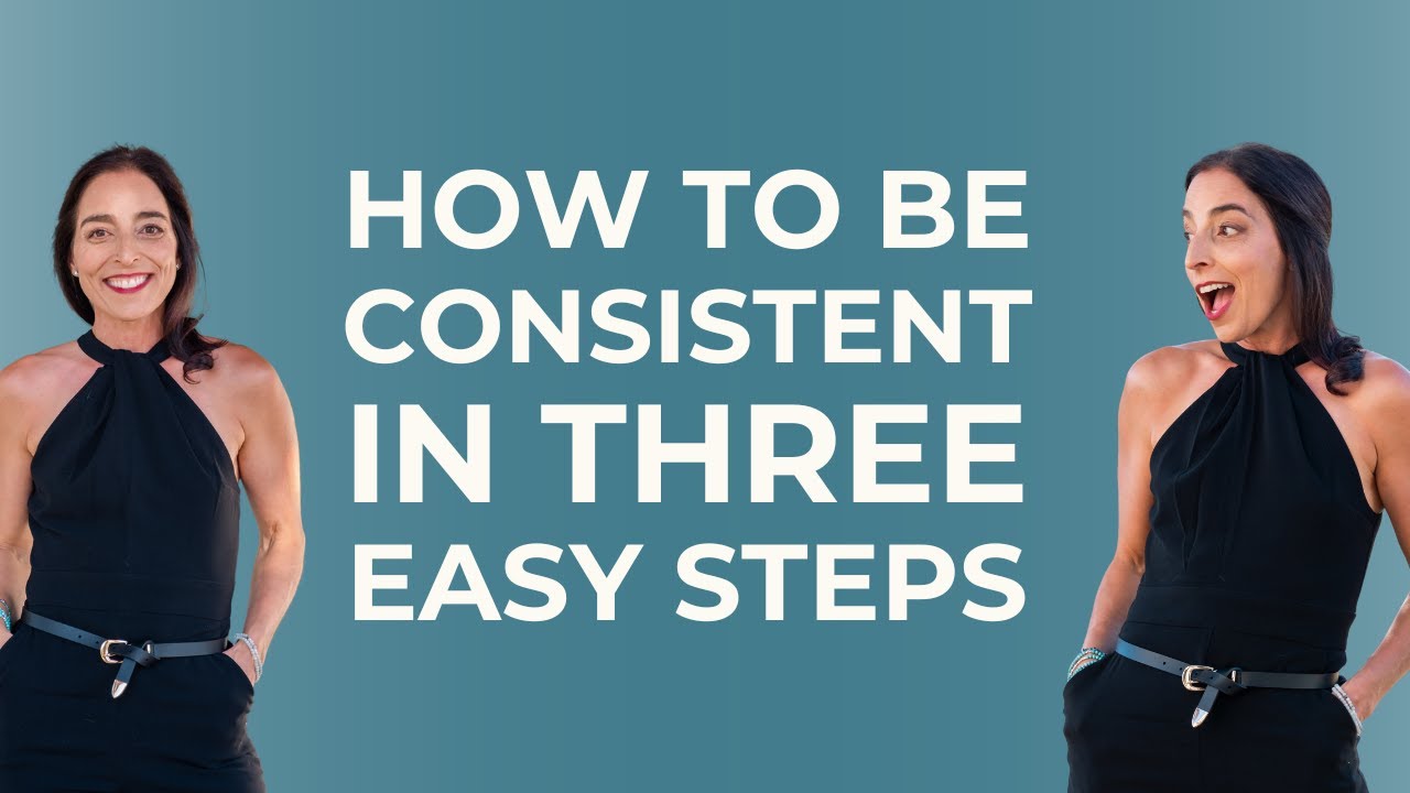 3 Steps For Consistency! - YouTube