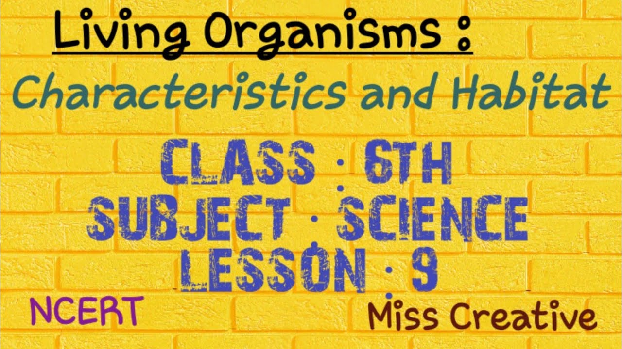NCERT Class 6 Science Chapter 9 The Living Organisms - Characteristics ...
