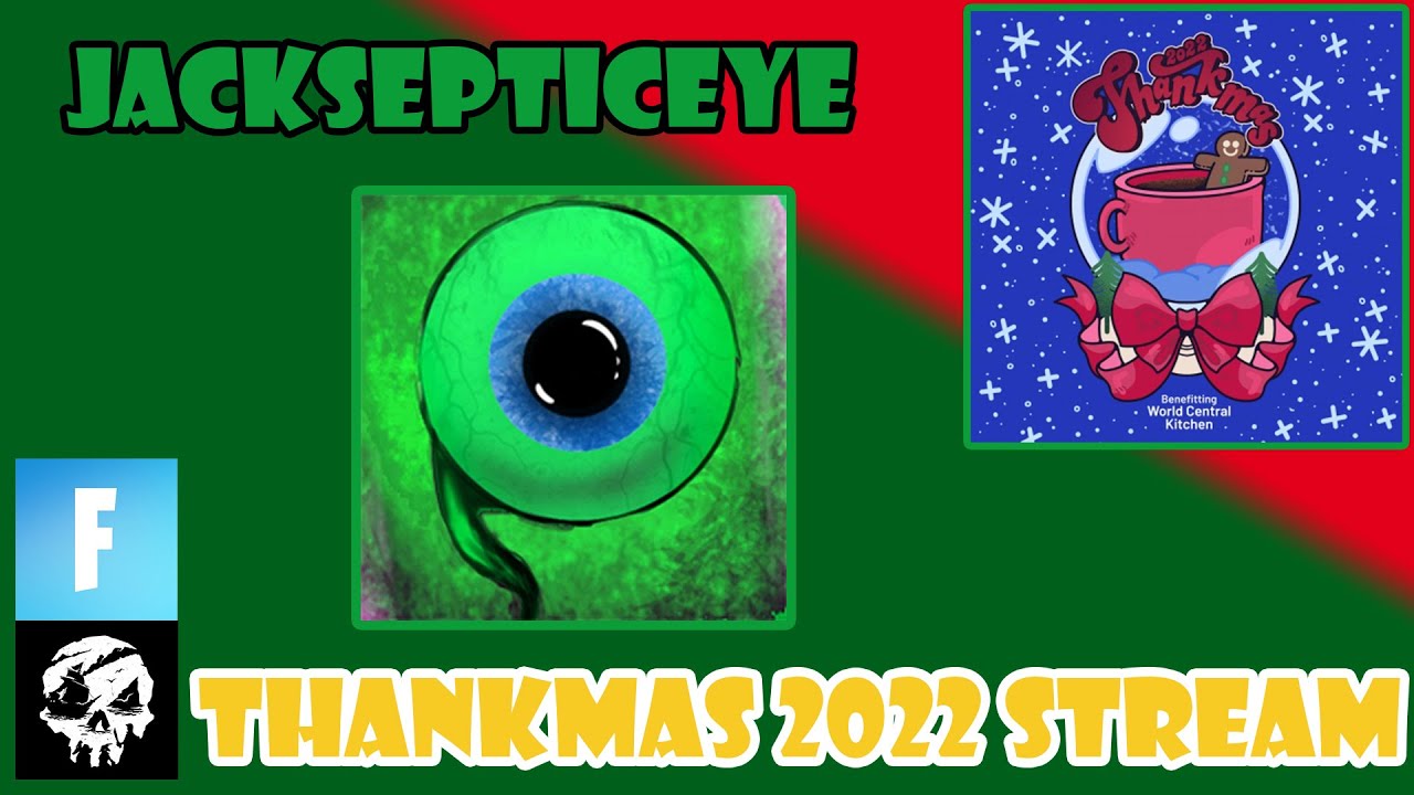 Thankmas 2022 | Lets help jacksepticeye get his donations World Central ...