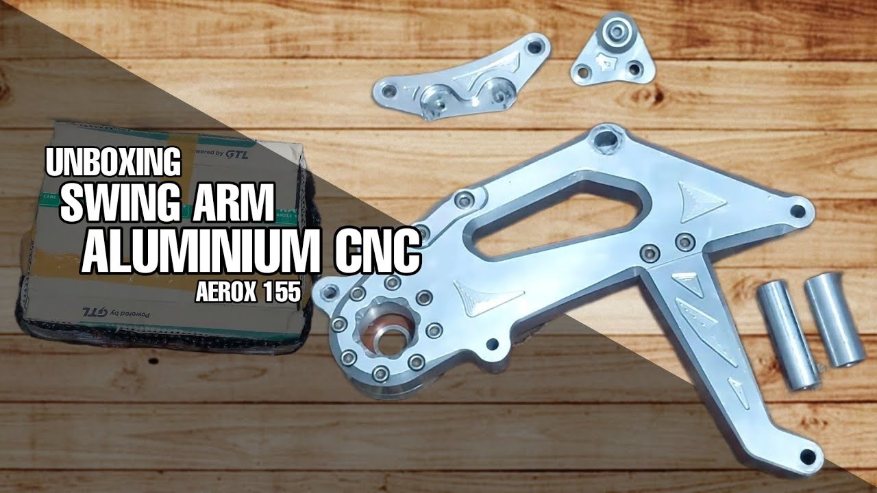 Unboxing Swing Arm Aerox Alumunium CNC - YouTube