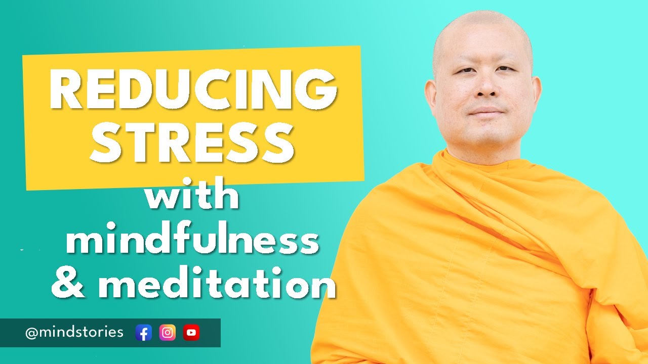 Reducing stress with mindfulness & meditation - YouTube