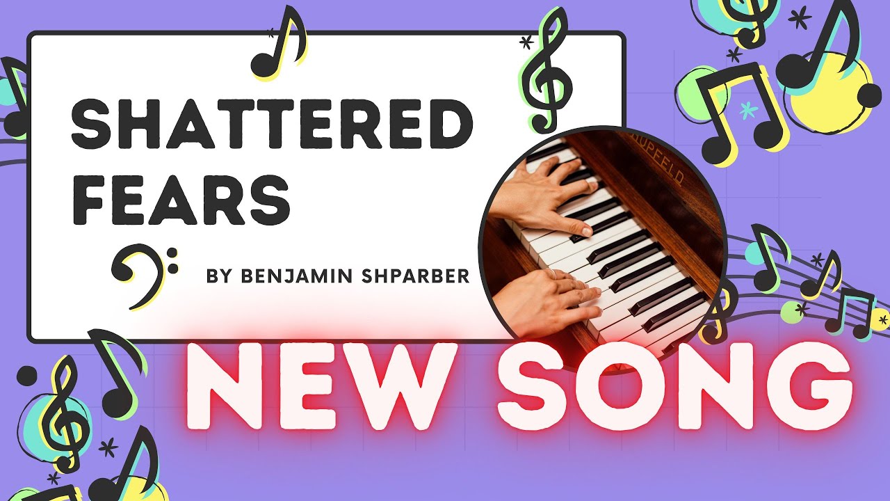New song 2022 premiere【Shattered Fears - By Benjamin Shparber】 - Boston ...