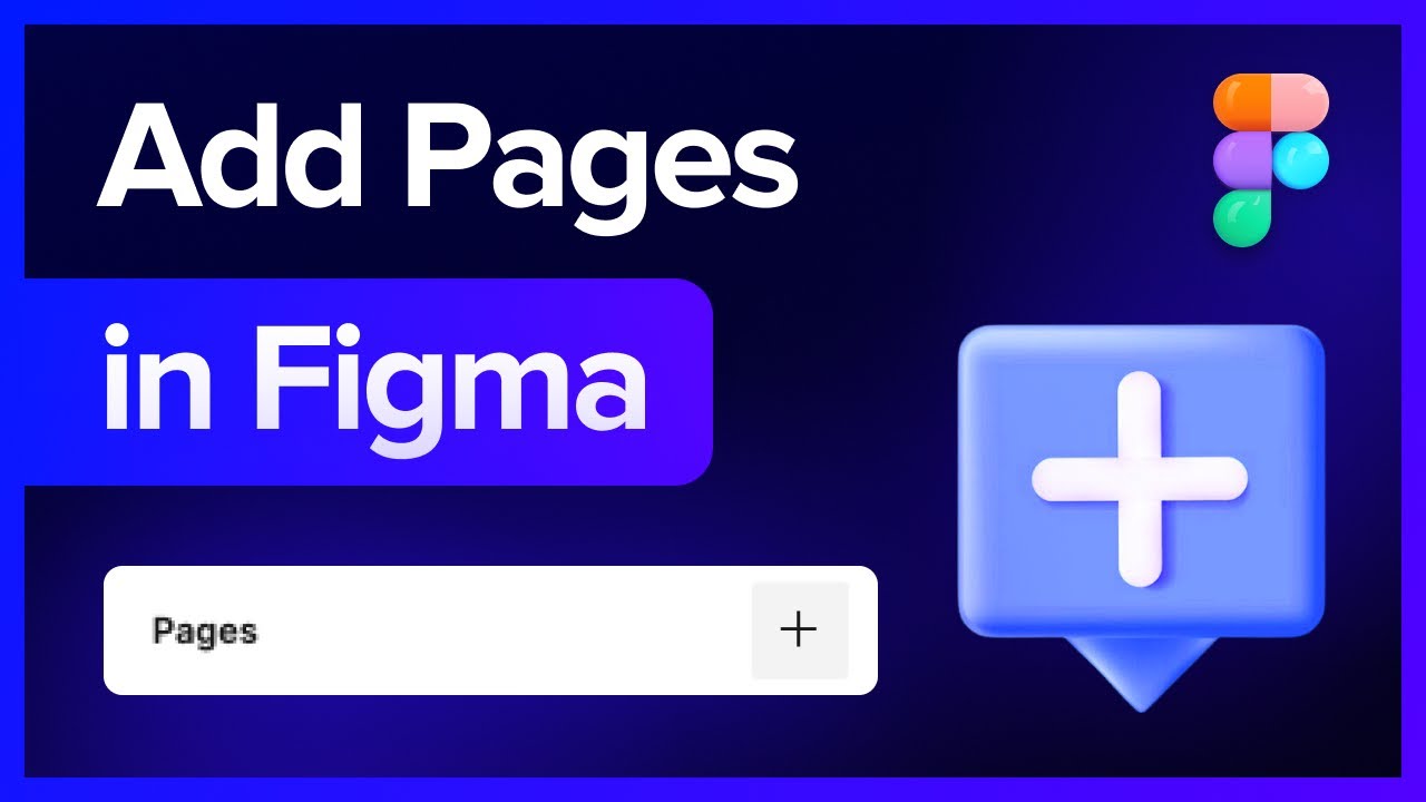 How To Create Pages In Your Figma File - YouTube