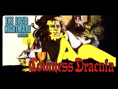 The Lucid Nightmare - Countess Dracula Review