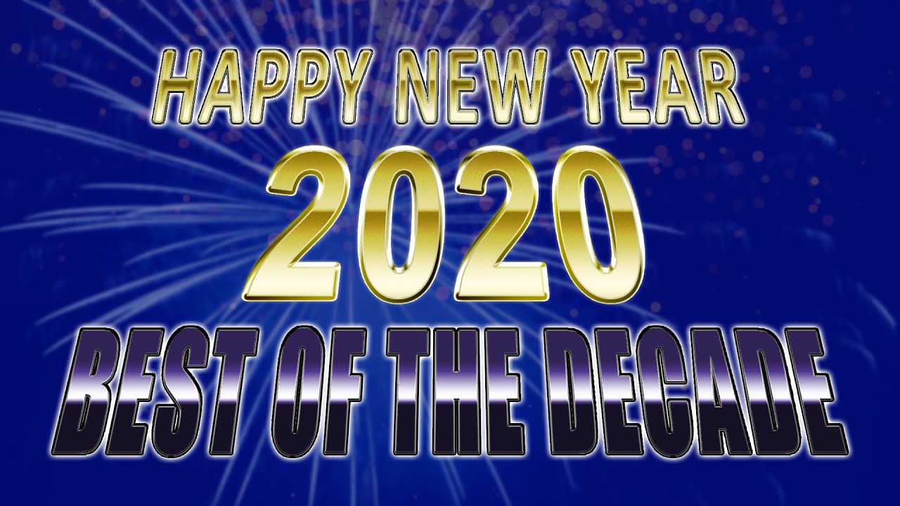 New Year, New Decade - BEST OF THE DECADE LIST - YouTube