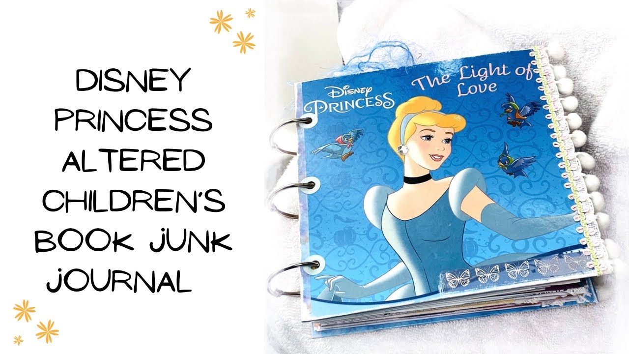 Sold - Disney Princess Altered Children’s Book Junk Journal Flip ...