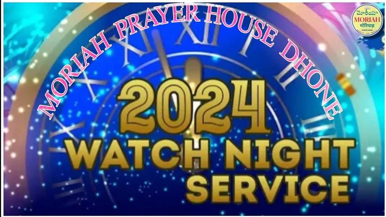 WATCH NIGHT SERVICE (31-12-2024) - YouTube