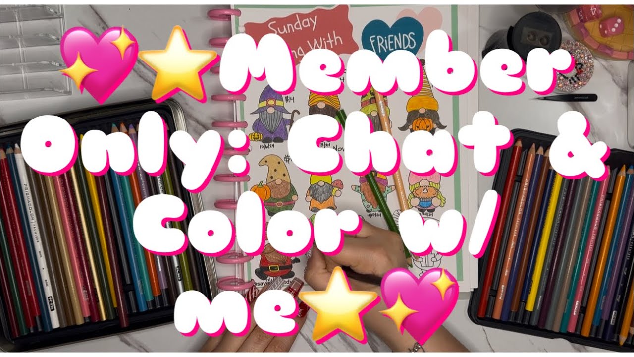 💖⭐️Member Only: Chat & Color with me ⭐️💖 - YouTube