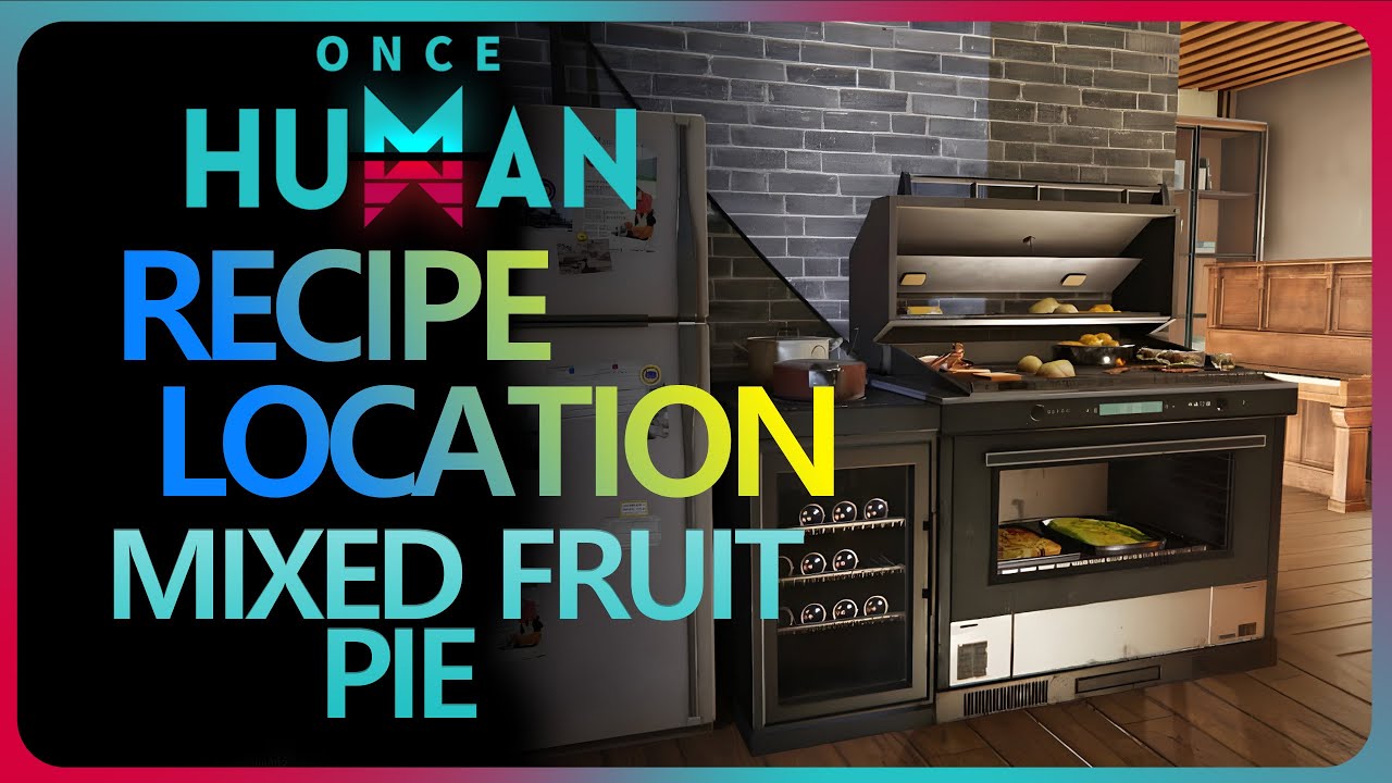 Once Human - Mixed Fruit Pie Recipe - Way of Winter #oncehuman - YouTube