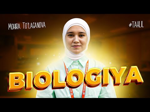 DTM - 2023 standartidagi test tahlili | Mohira To'laganova | Biologiya