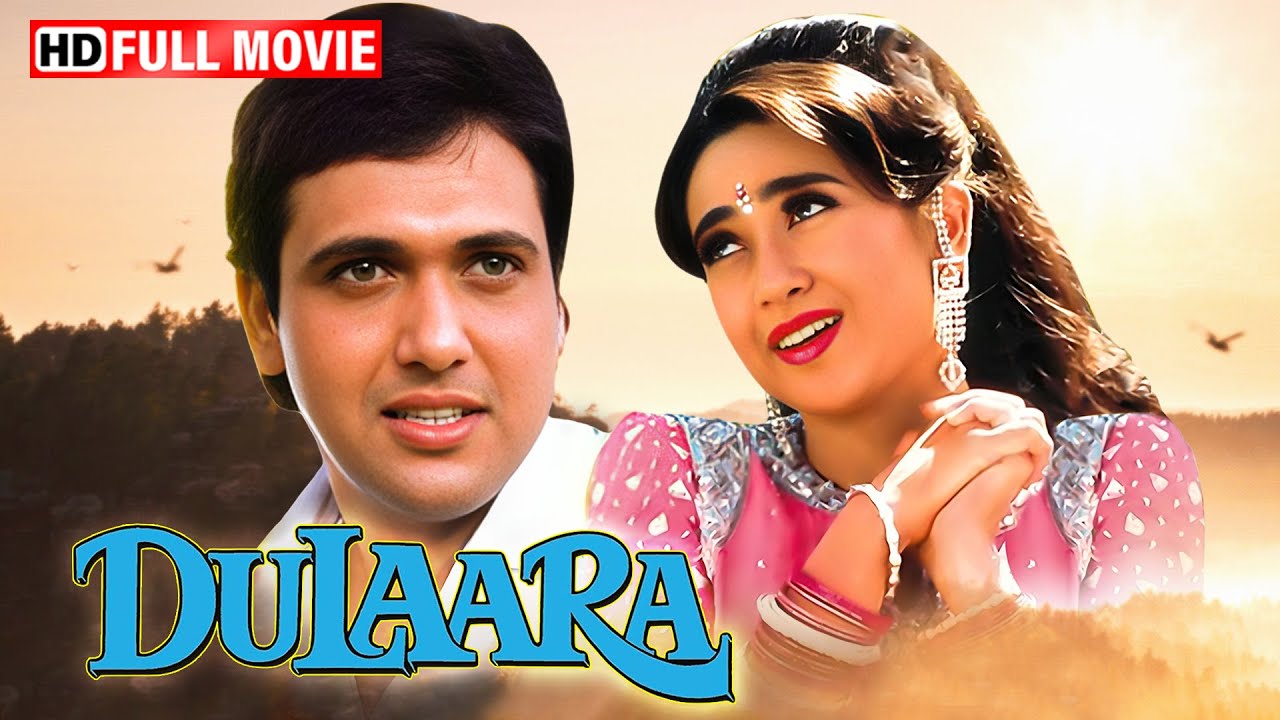 Dulaara Full Movie | Govinda, Karisma Kapoor | Superhit Mystery/Comedy ...