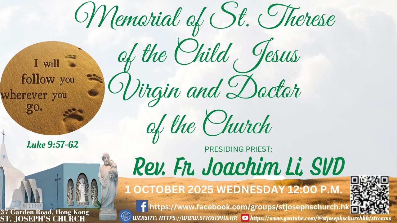 Memorial of St. Therese of the Child Jesus (C) │1 OCTOBER 2025, SUNDAY ...