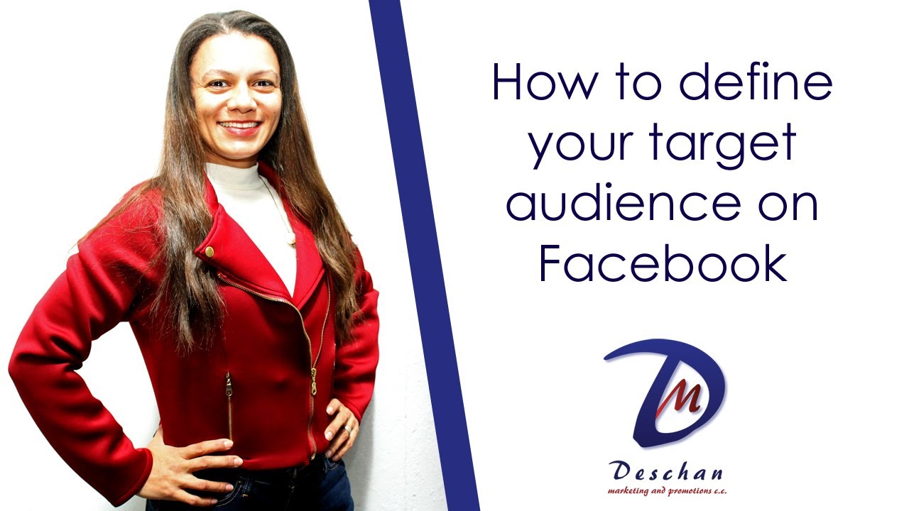 Tips on how to define your target market on Facebook | Advertising on ...