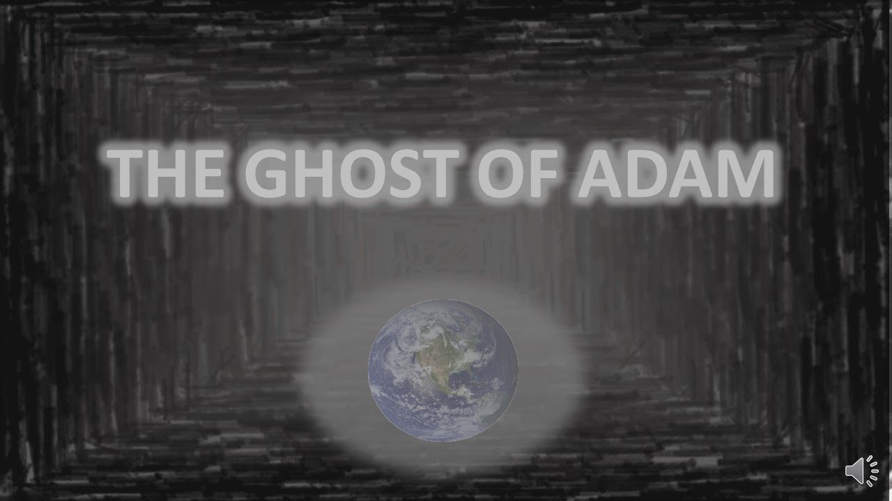 GHOST OF ADAM - YouTube
