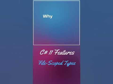 Mastering File Scoped Types in C# 11 | C# 11 Features | Learn Smart Coding | #CSharp11 # ...