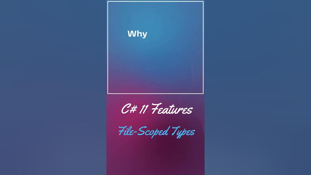 Mastering File Scoped Types in C# 11 | C# 11 Features | Learn Smart Coding | #CSharp11 # ...