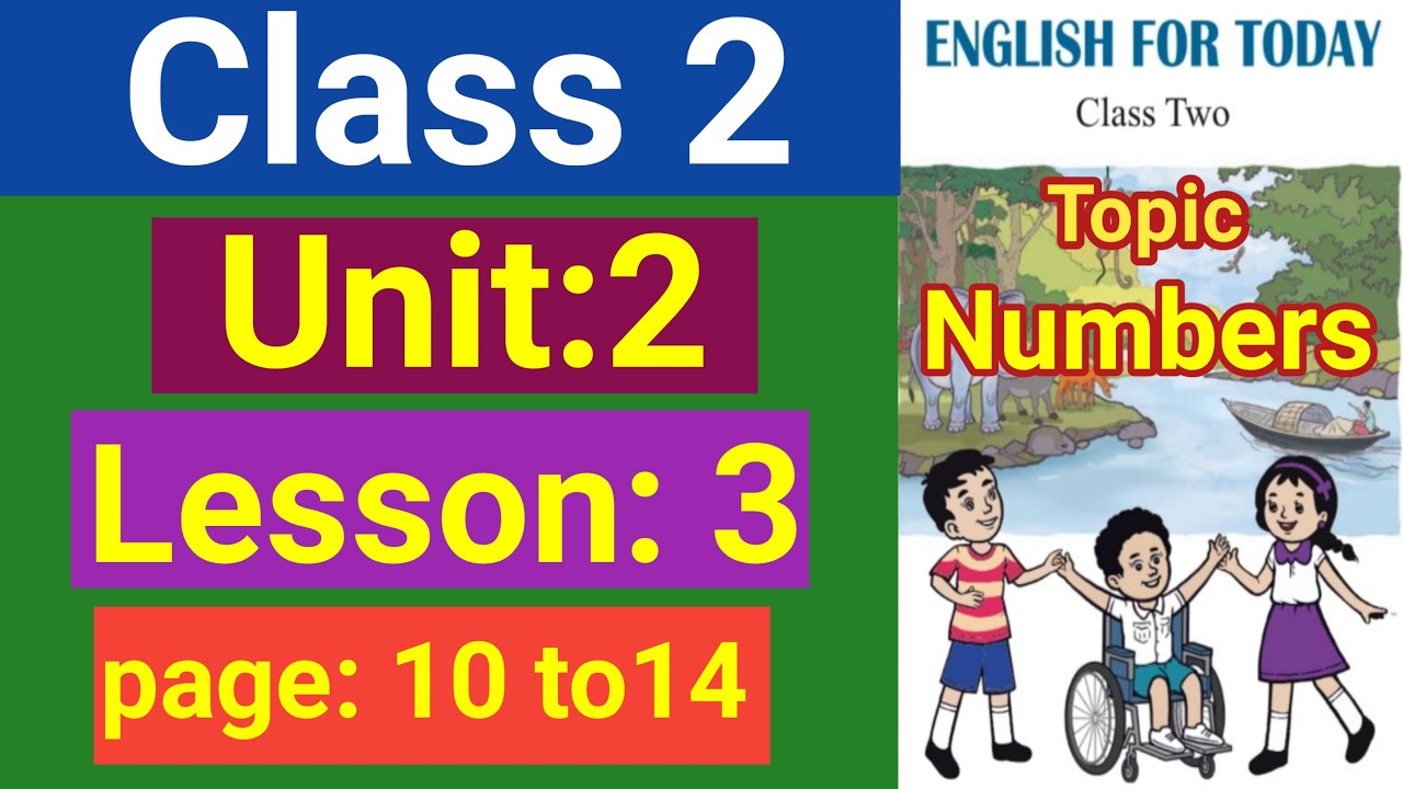 Class 2 english for today | Unit: 2 | Lesson: 3 | Topic: numbers ...